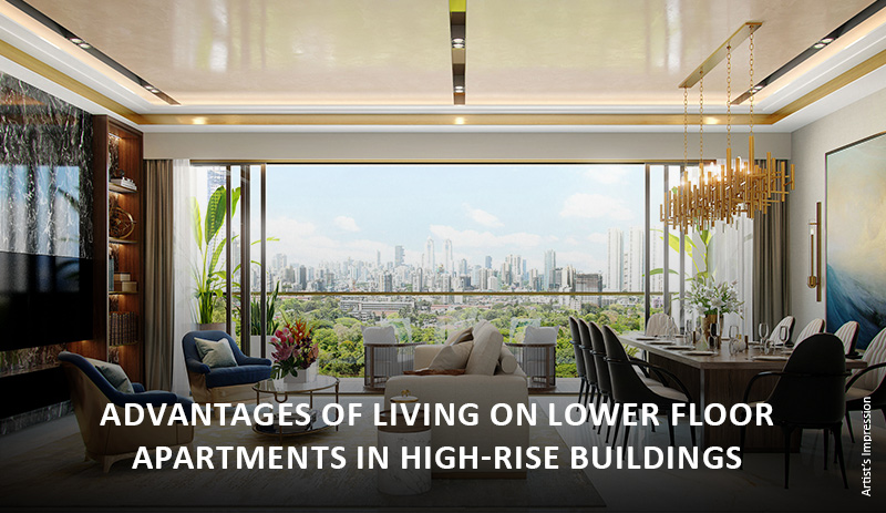 Advantages of Living on Lower Floor Apartments In High-Rise Buildings